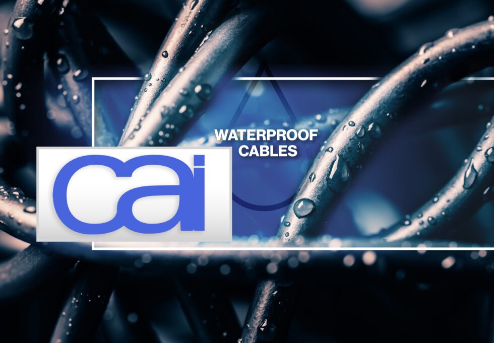 Waterproof Cables: What They Are & Why They’re Important - CAI